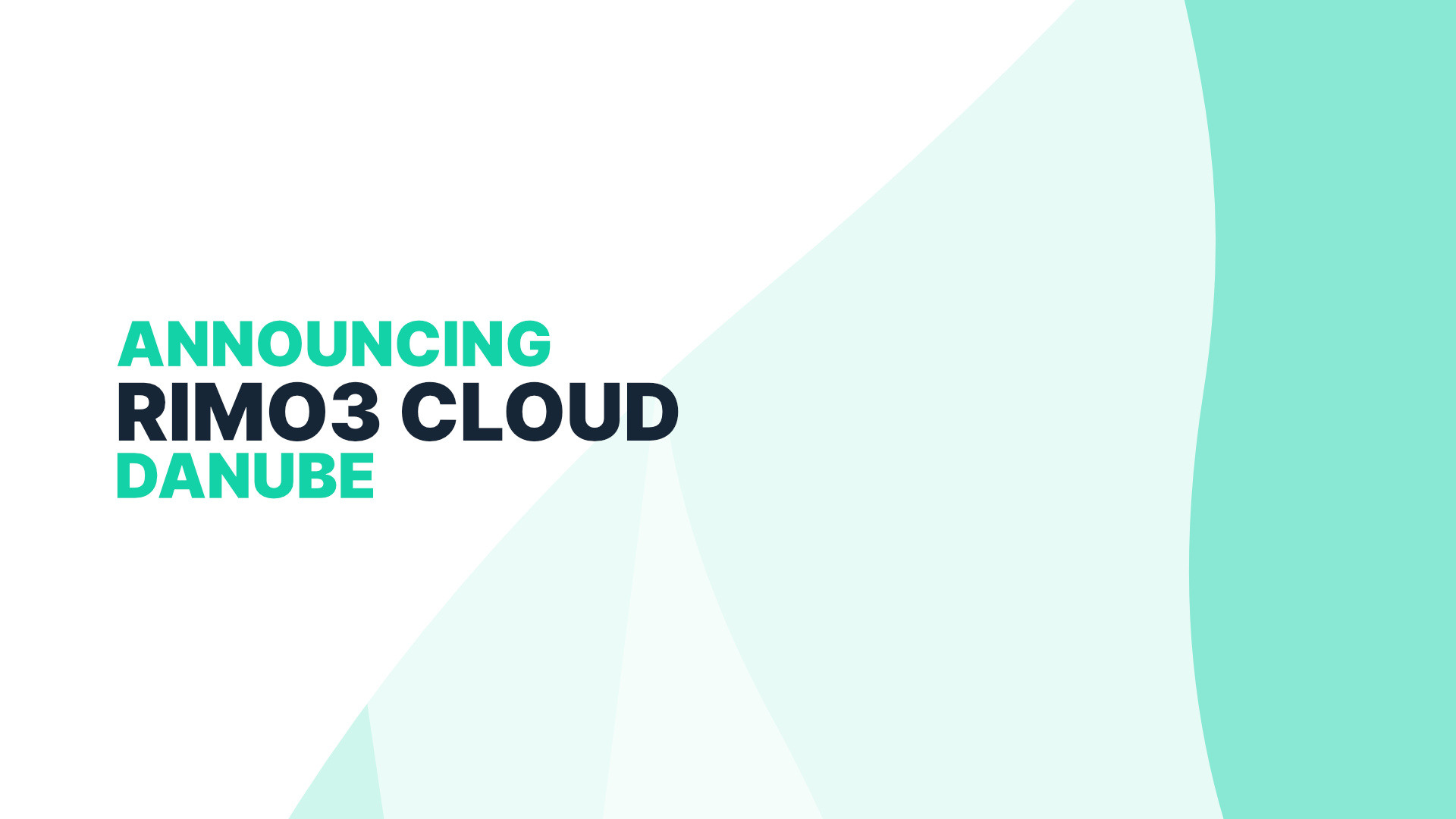 Announcing Rimo3 Cloud: Danube release